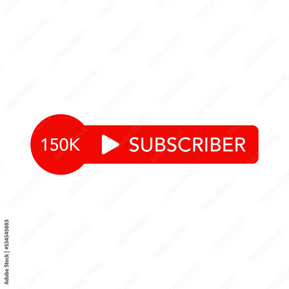 150K subscribers. Subscribe button. Vector graphics Stock Vector ...