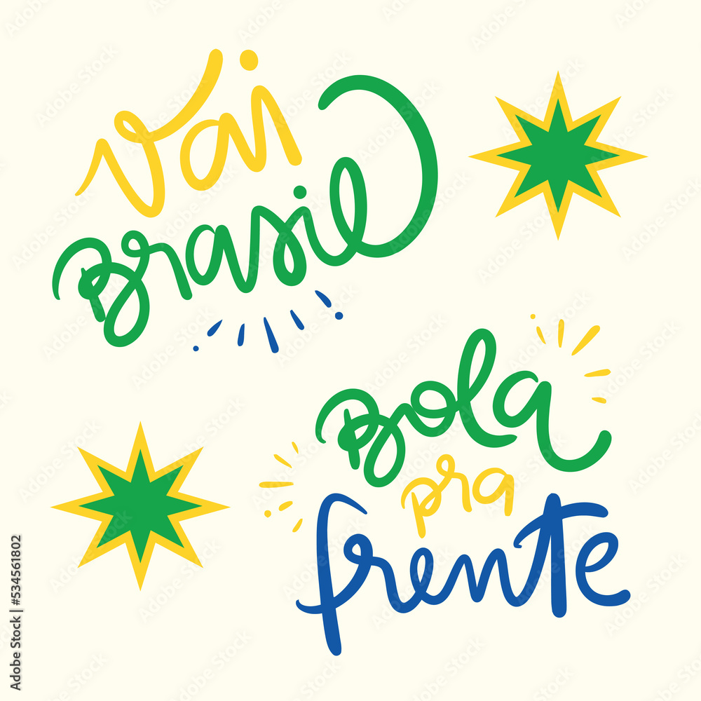 Vai Brasil! Bola pra frente! Go brazil! Brazilian Portuguese Hand ...