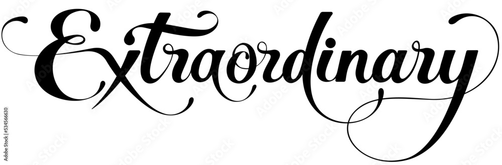 Extraordinary - custom calligraphy text Stock Vector | Adobe Stock