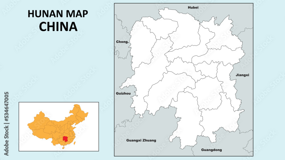 Hunan Map of China. State and district map of Hunan. Political map of ...