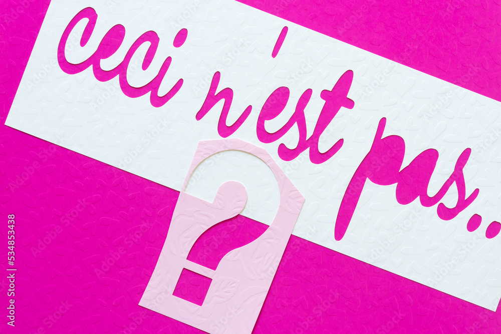 ceci n'est pas... question mark (French expression with allusions to ...