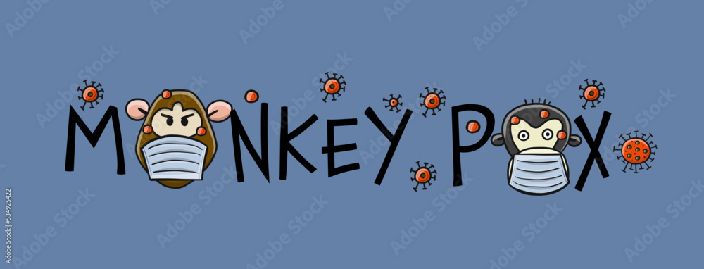 Monkeypox 2022 virus - disease transmitted by monkey. Concept art ...