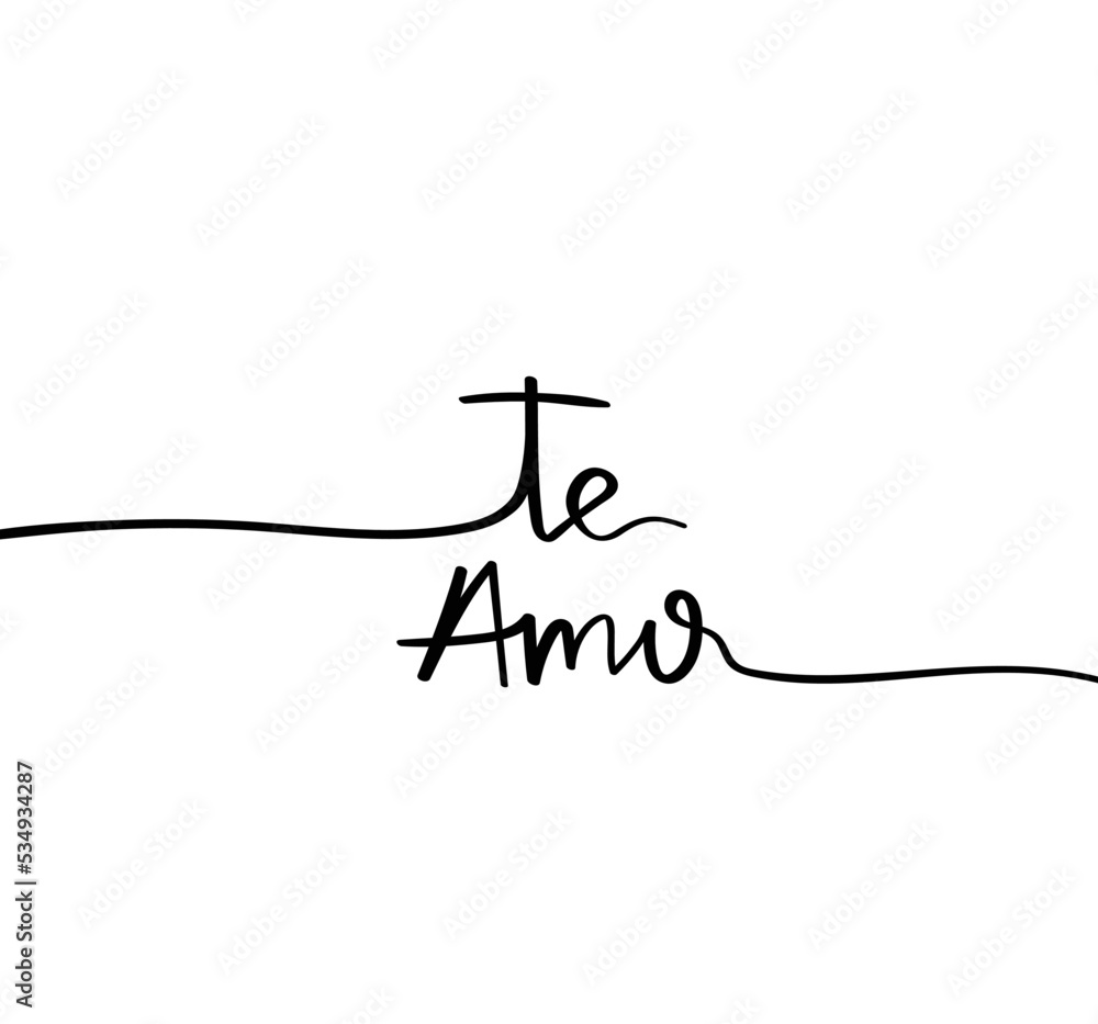 Te amo, I love you in Spanish language. Hand lettering writing text ...