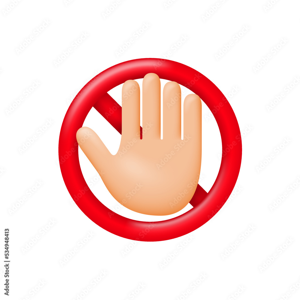 Forbidding sign with a hand. Stop, do not touch, do not press, no entry ...