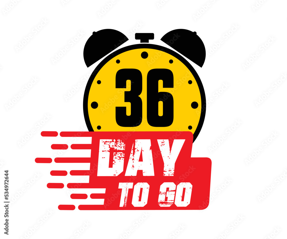 36 days to go vector art illustration with nice font and combined alarm ...