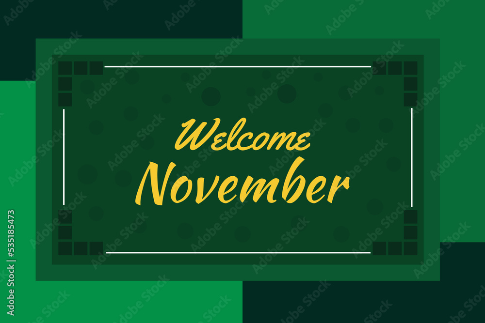 Welcome November Vector Design Illustration For Banner and Background ...