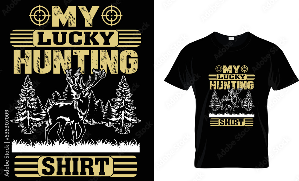 my lucky hunting t shirt design Stock Vector | Adobe Stock