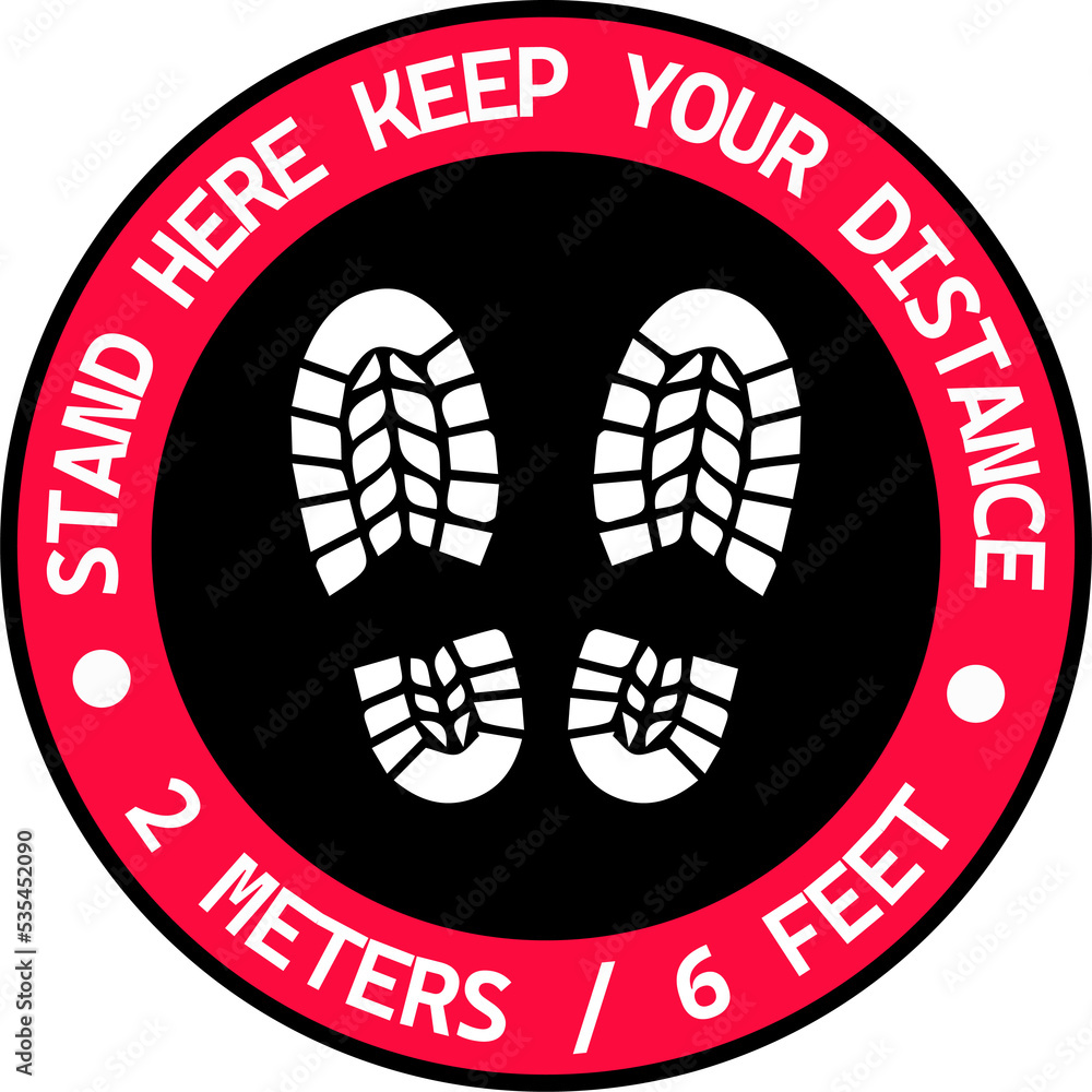 Social distancing footprint sign for stand in public infrastructure ...