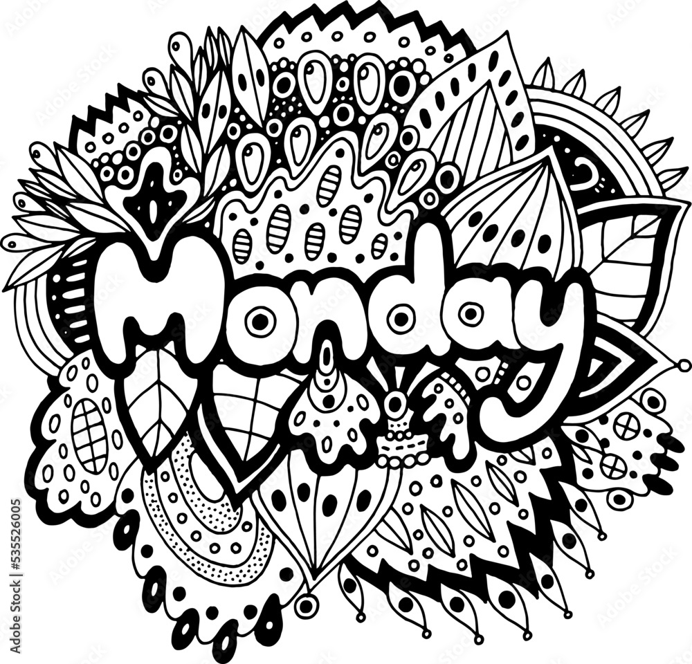 Monday - day of the week. Motivational quote. Coloring page for adults ...