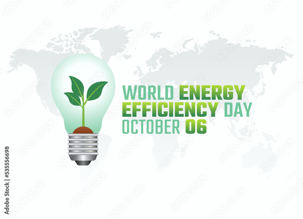Vector Graphic Of World Energy Efficiency Day Good For World Energy