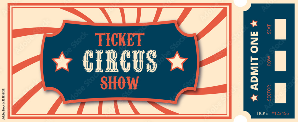 Vintage Circus tickets. Admit one coupon. Illustration of a vintage and ...