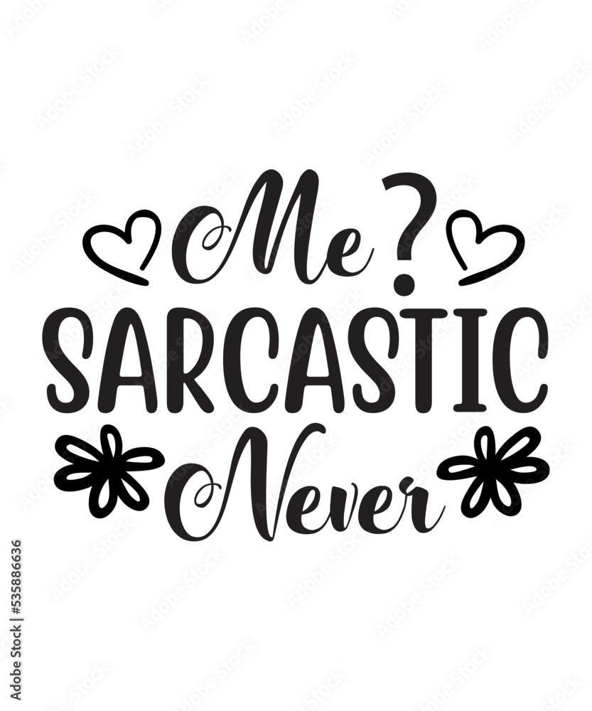 Sarcastic svg bundle, funny quotes svg bundle, Sarcasm Svg, Dxf, Png ...