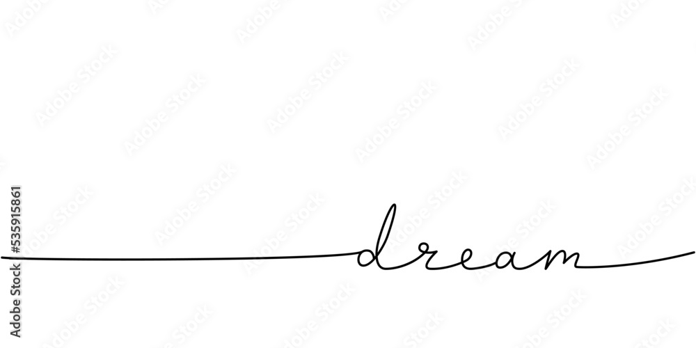 Dream word - continuous one line with word. Minimalistic drawing of ...
