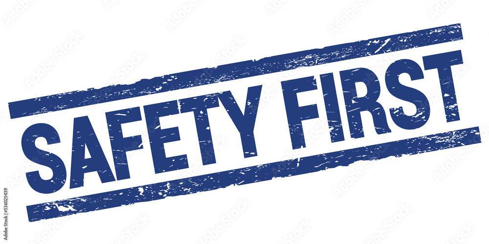 SAFETY FIRST text on blue rectangle stamp sign. Stock Illustration ...