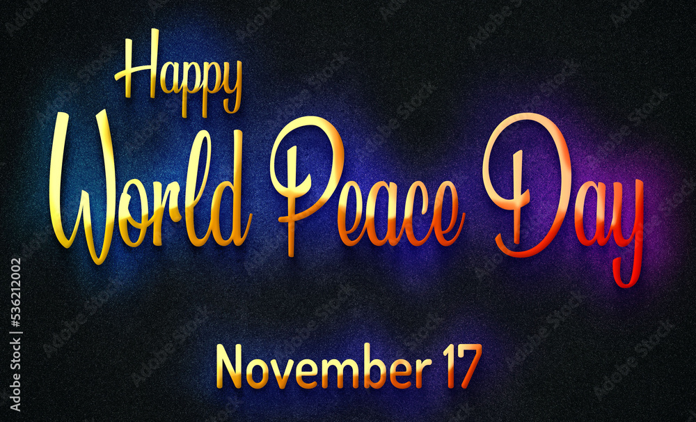 Happy World Peace Day, November 17. Calendar of November Retro Text ...