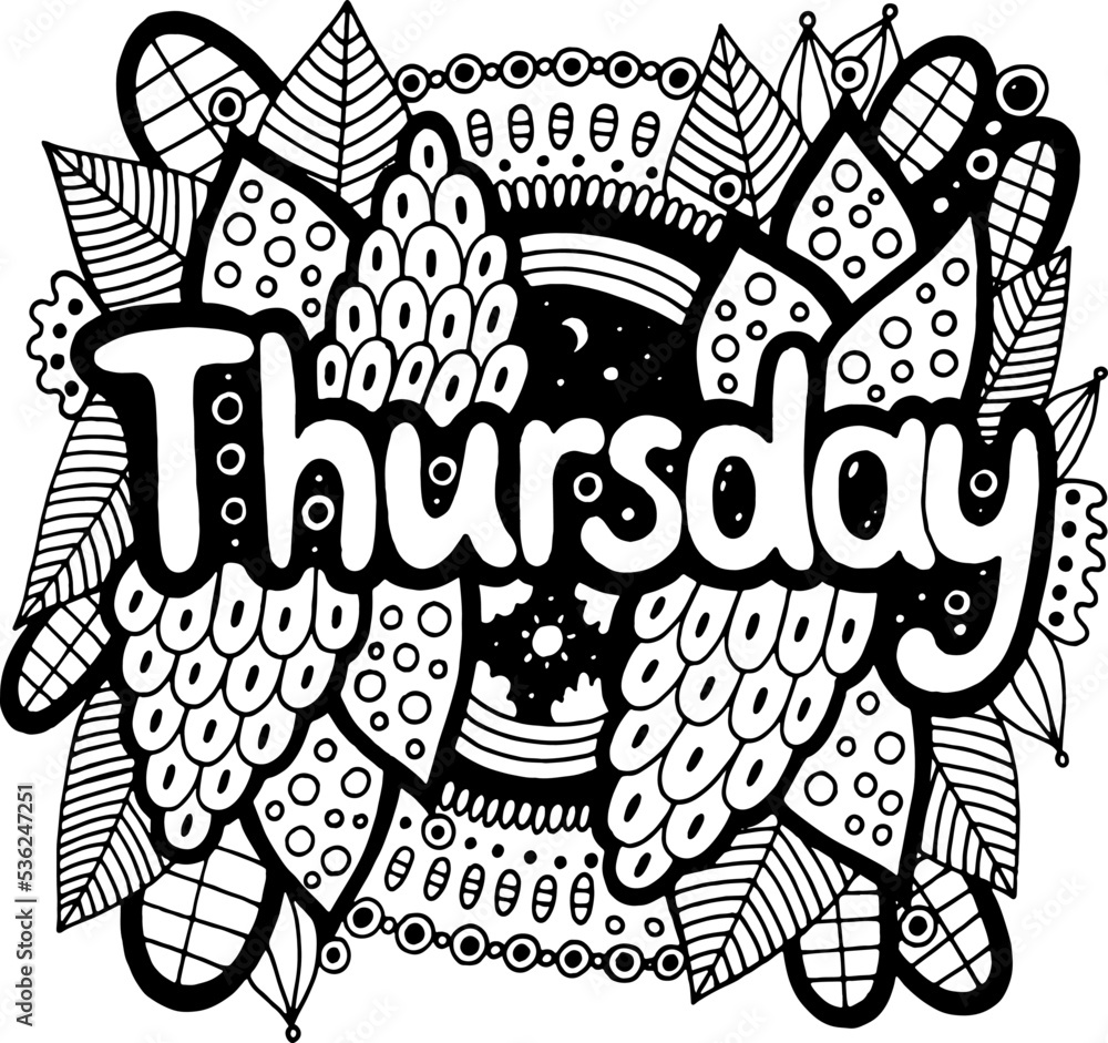 Thursday - day of the week. Motivational quote. Coloring page for ...