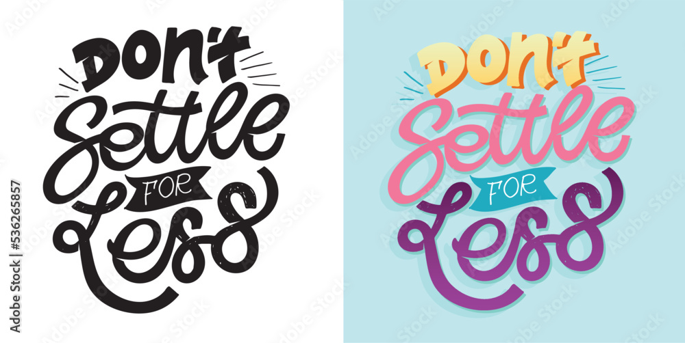 Lettering hand drawn slogan. Funny quote for blog, poster and print ...