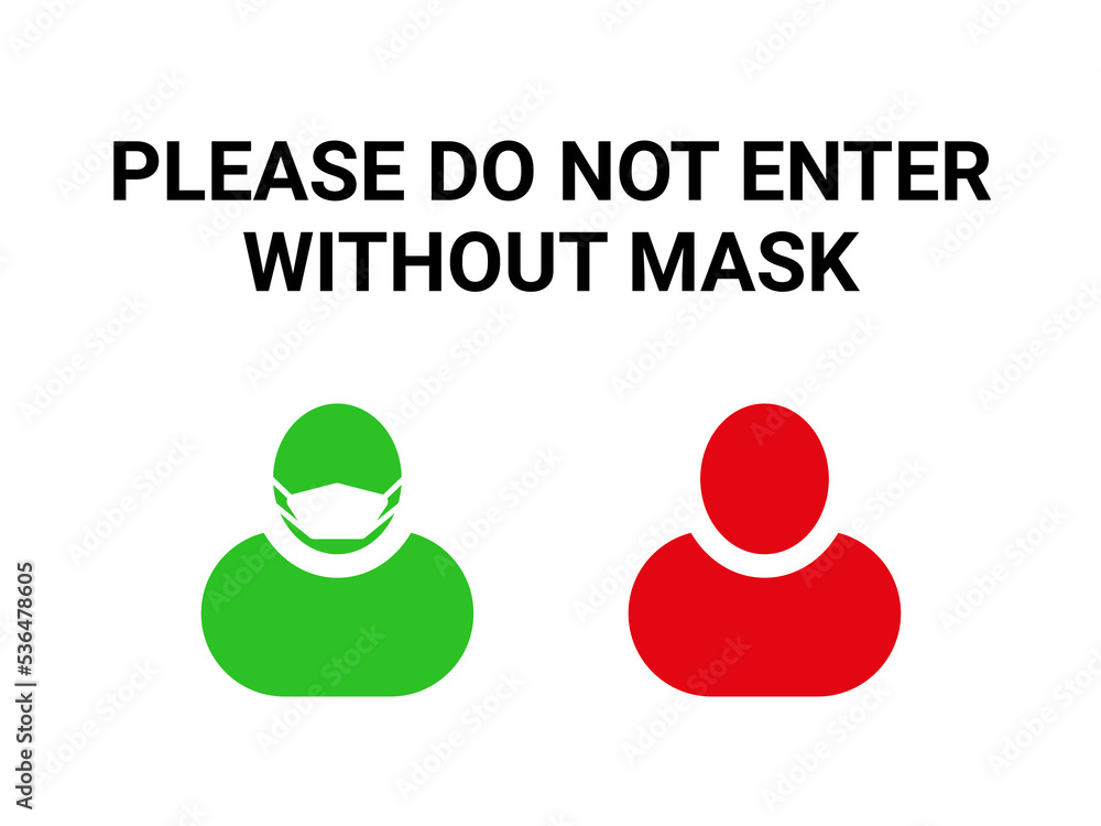 Wear mask poster. Forbidden enter without face protection. Quarantine ...