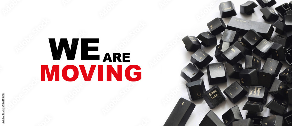 we are moving sign on white background Stock Photo | Adobe Stock