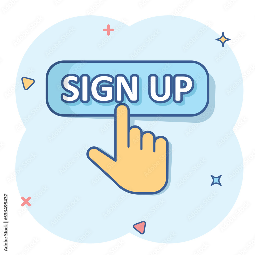 Sign up icon in comic style. Finger cursor vector cartoon illustration ...