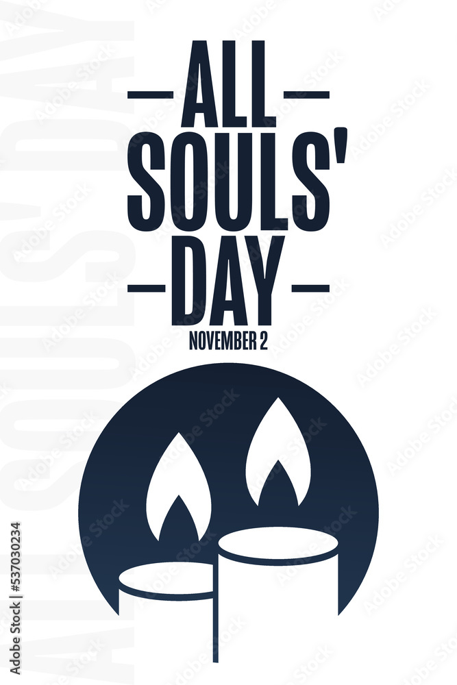 All Souls' Day. November 2. Holiday concept. Template for background ...