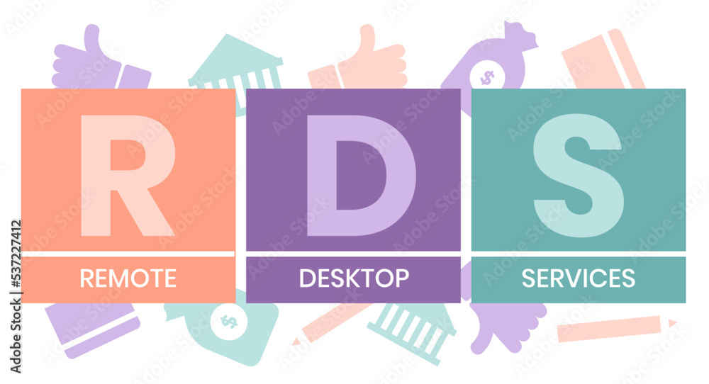 RDS - Remote Desktop Services acronym, business concept background ...