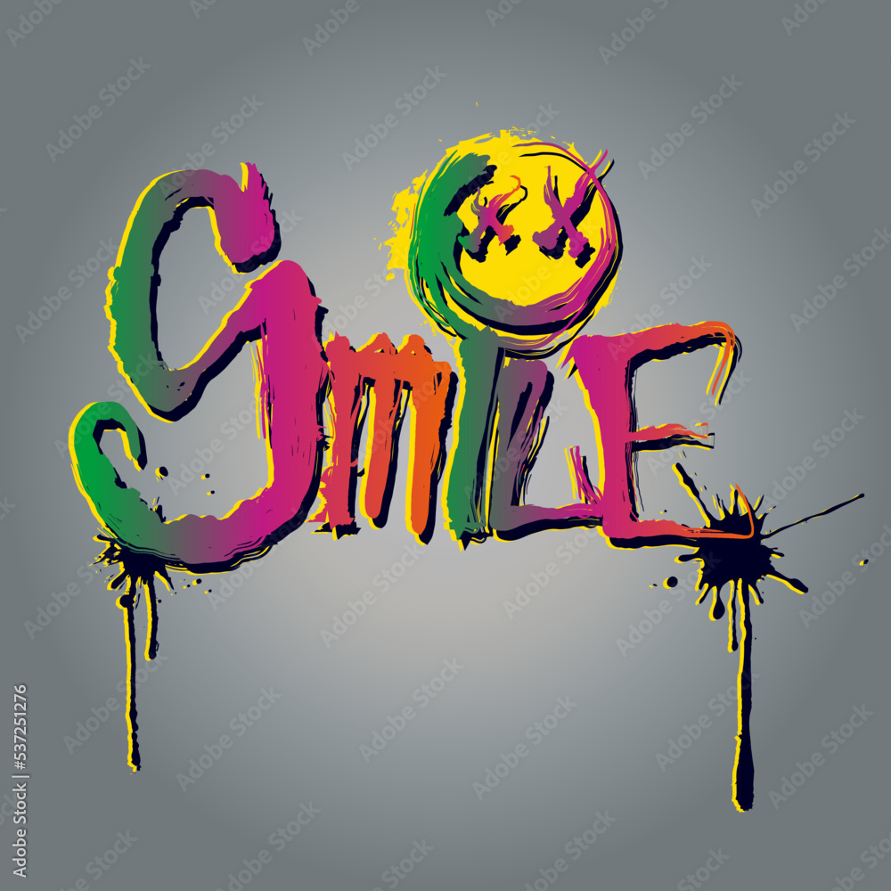 Lettering inscription smile, graffiti style, with colored smudges and ...