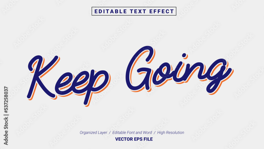Editable Keep Going Font Design. Alphabet Typography Template Text ...