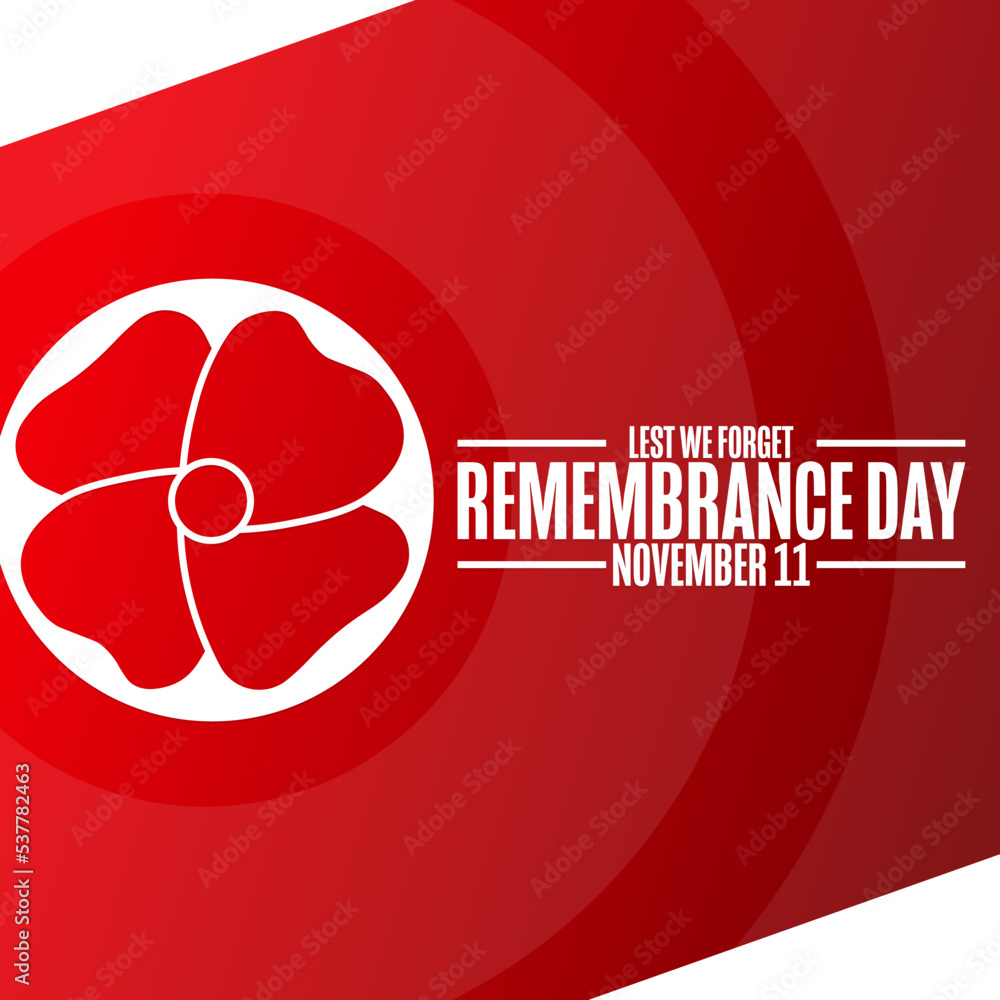 Remembrance Day. November 11. Lest We Forget. Holiday concept. Template ...