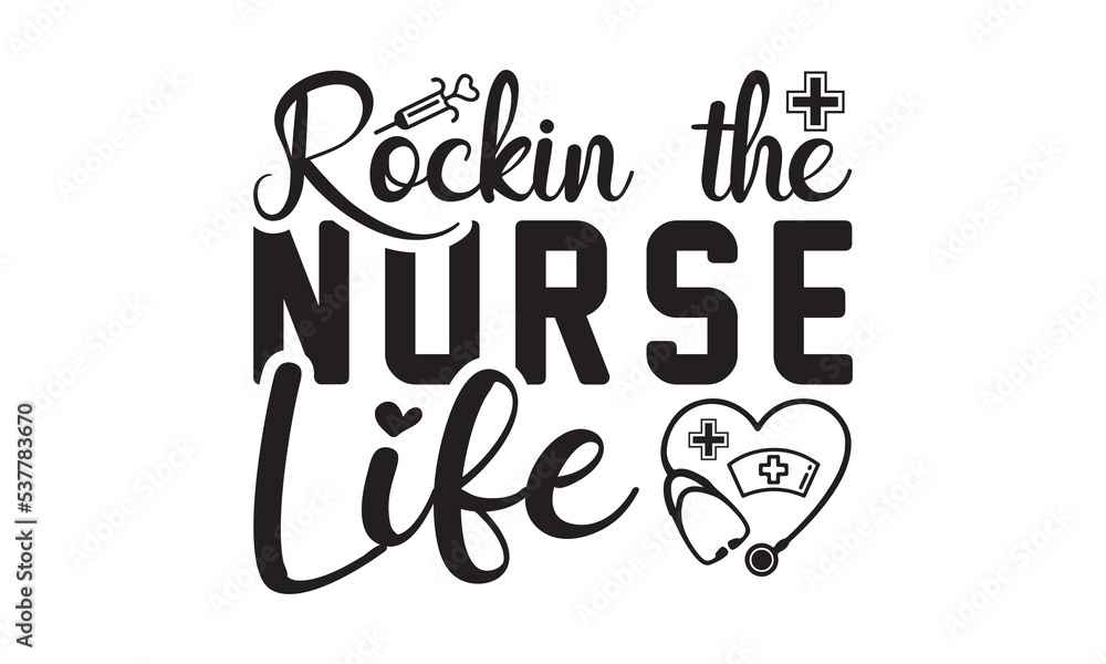 Rockin the Nurse Life svg, Nurse Svg, Nurse svg bundle hand lettered ...