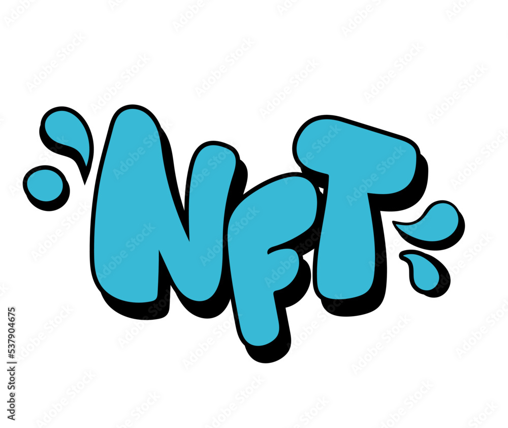 NFT slogan on white background. Urban street art grafitti. Crypto ... NFT slogan on white background. Urban street art grafitti. Crypto ...
