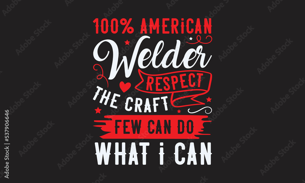 100% American welder respect the craft few can do what I can - Welding ...