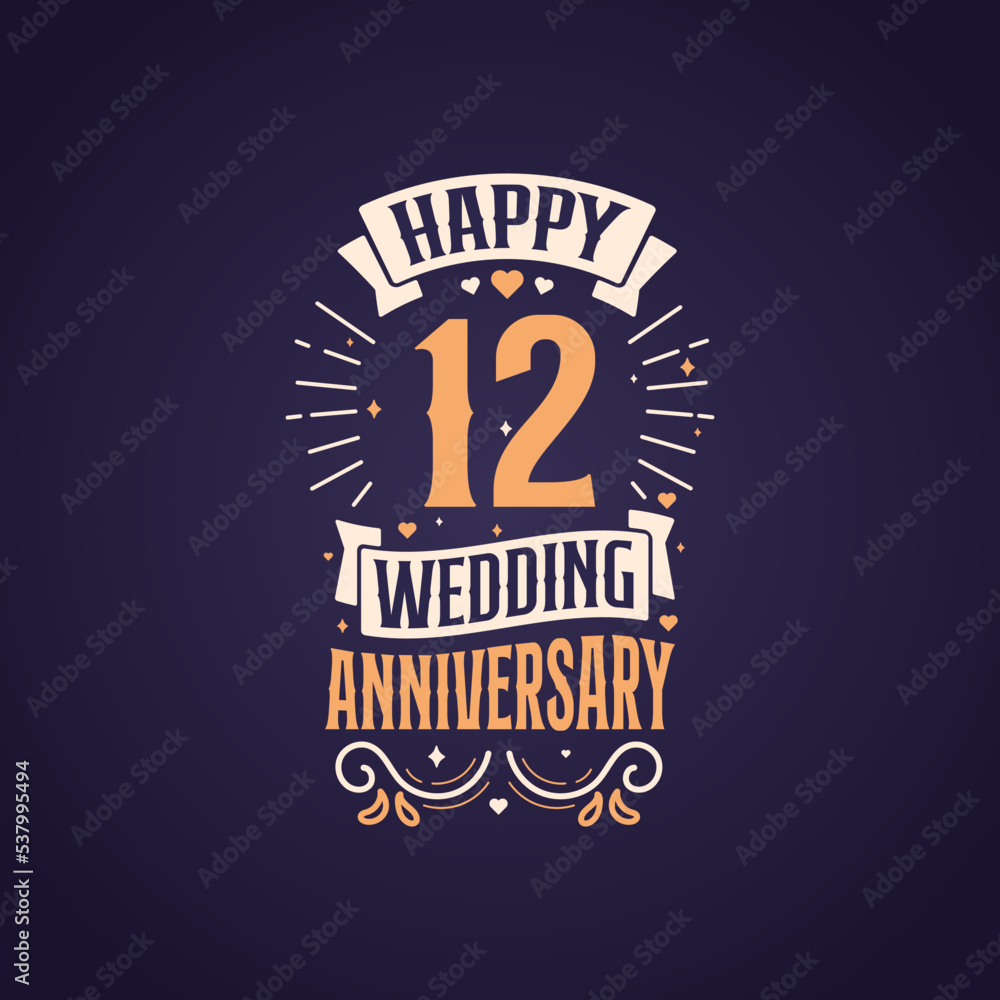 Happy 12th wedding anniversary quote lettering design. 12 years ...
