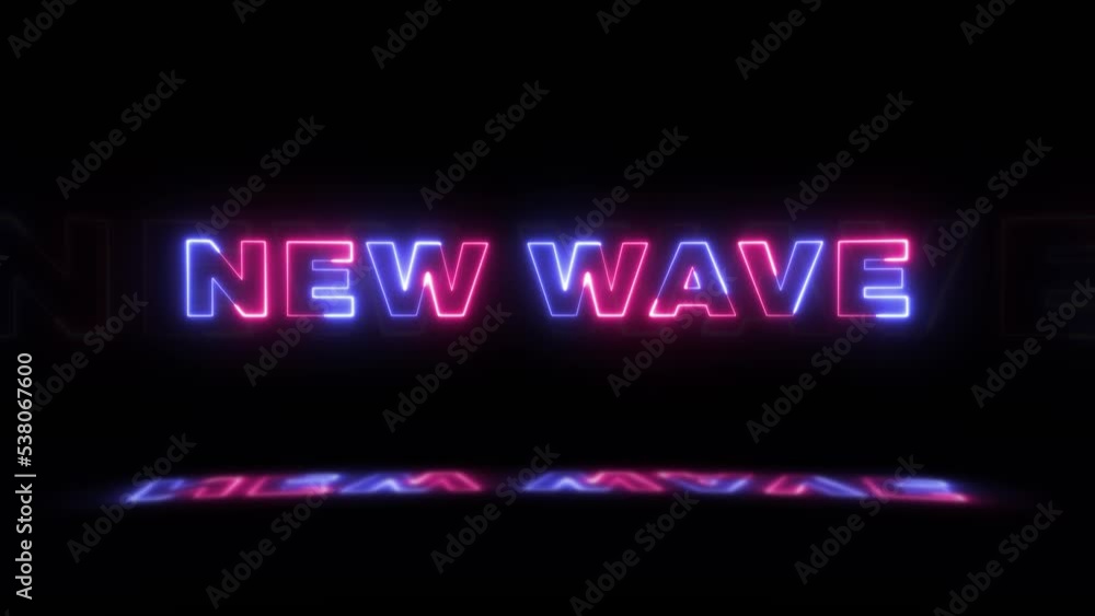 Neon glowing word 'NEW WAVE' on a black background with reflections on ...