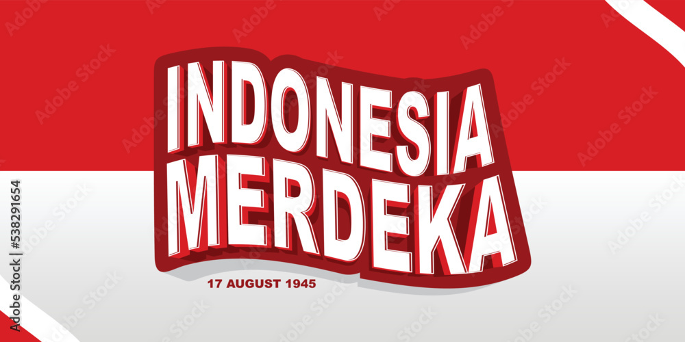 Indonesia Merdeka background banner with flag Stock Vector | Adobe Stock