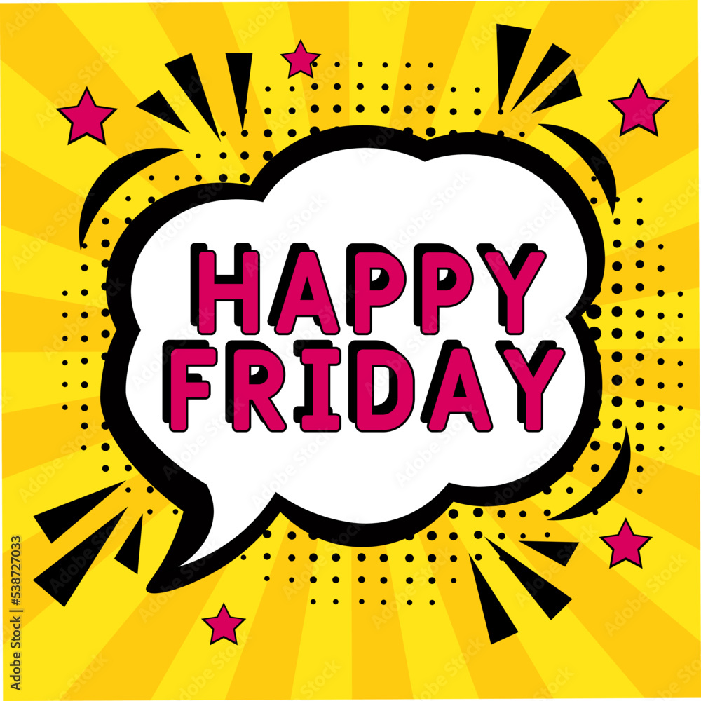 Happy friday Vector Design with Cartoon, Comic Speech Bubble in pop-art ...