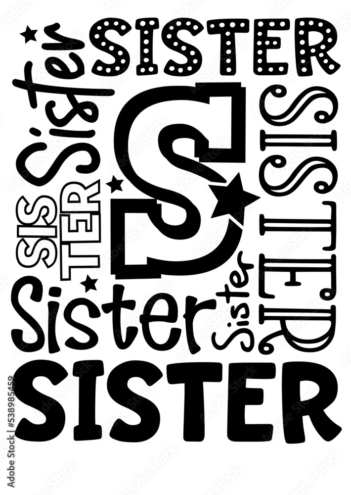 Sister sign print svg image Isolated on transparent background Various ...