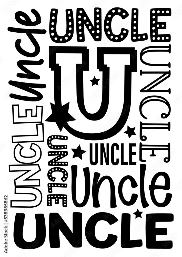 Uncle sign print svg image Isolated on transparent background Various ...