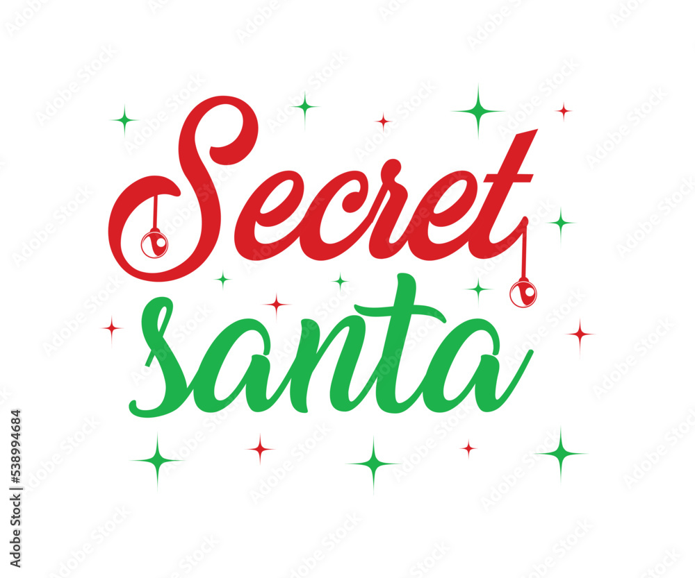 Secret santa hand lettering christmas quotes design with christmas ...