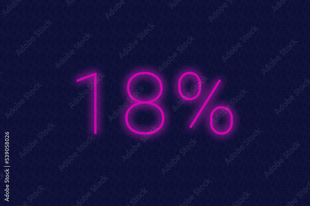 18 Percent Logo Eighteen Percent Neon Sign Number Eighteen On Dark 18-percent-logo-eighteen-percent-neon-sign-number-eighteen-on-dark