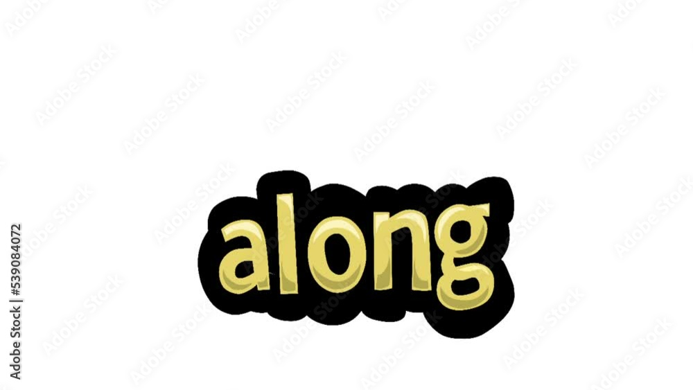 White screen animation video written ALONG Stock Video | Adobe Stock