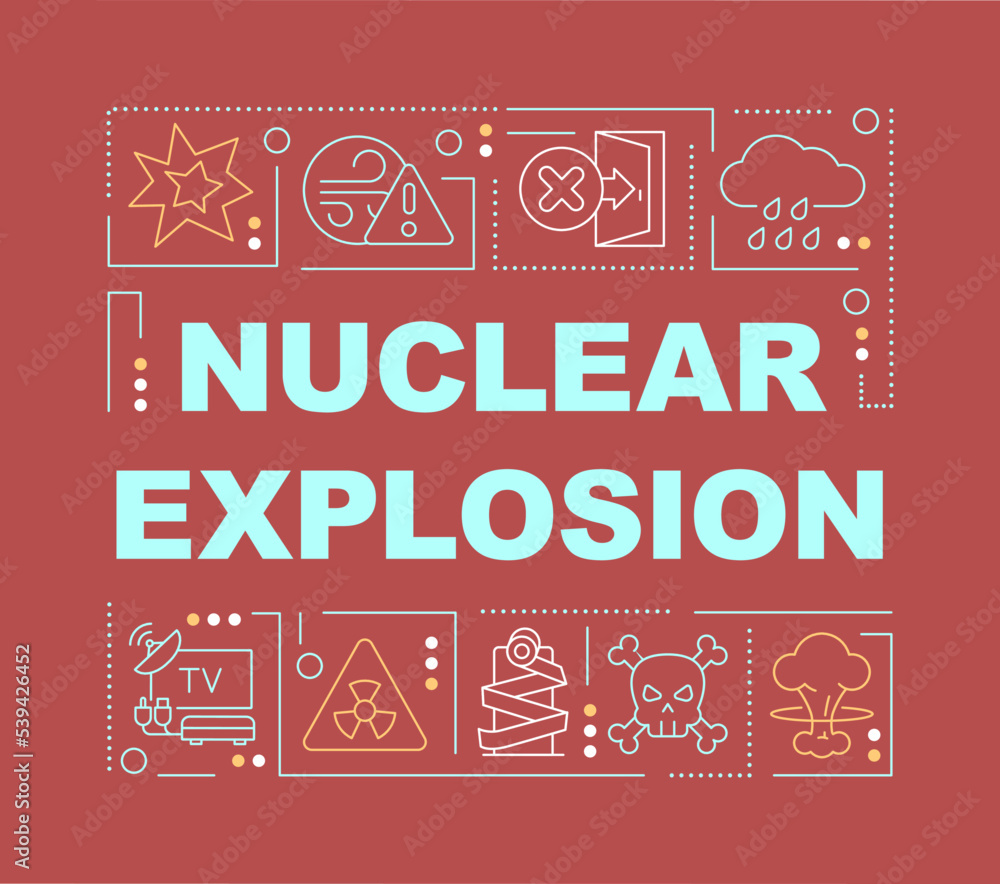 Nuclear explosion word concepts red banner. Radioactive pollution ...