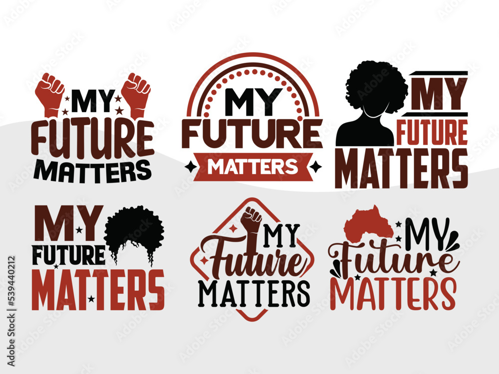 My Future Matters SVG Bundle, Black Woman Svg, Black Man Svg, Future ...