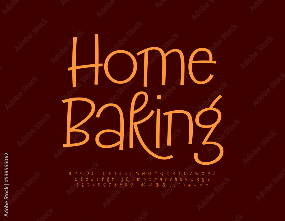 Vector cute template Home Baking with calligraphic Font. Slim ...