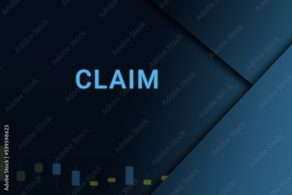 claim background. Illustration with claim logo. Financial illustration ...