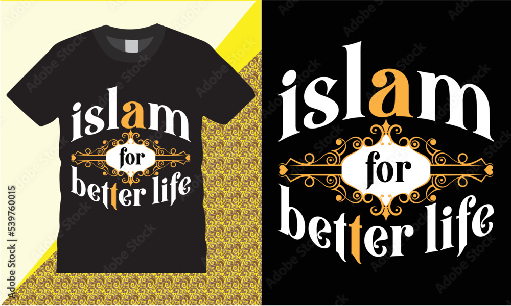 Islamic T-shirt design,Muslim Quote and Saying for better Life, Islamic ...