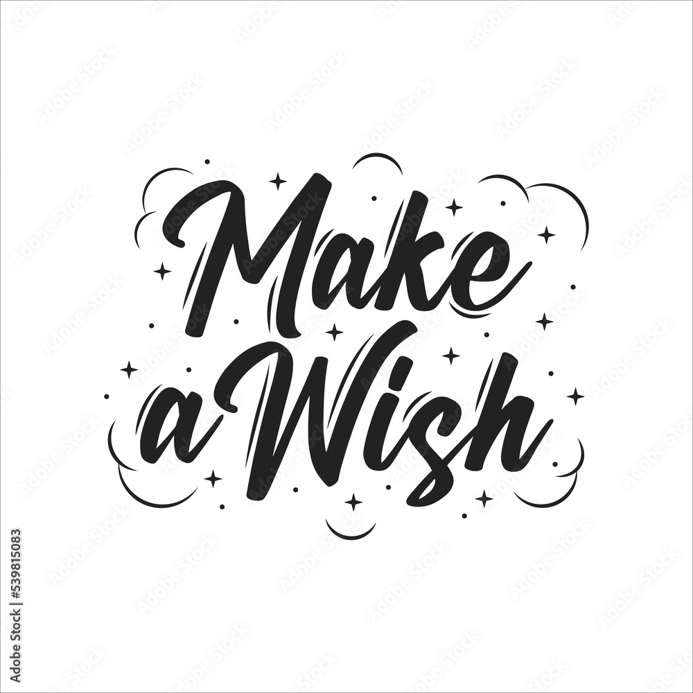 Make a Wish, Make a Wish Text, Birthday Wish, Birthday Sign, Wish Sign ...