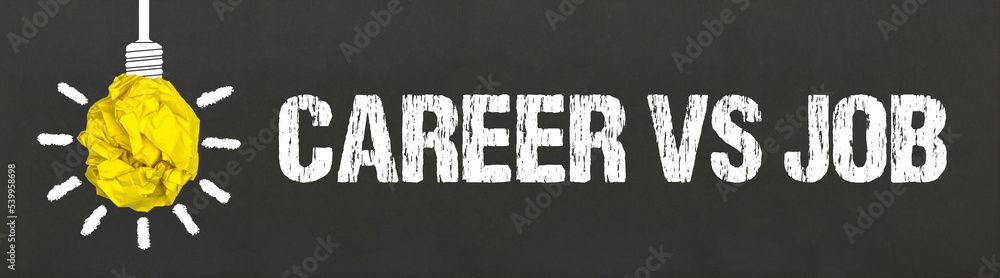 Career vs Job Stock Photo | Adobe Stock