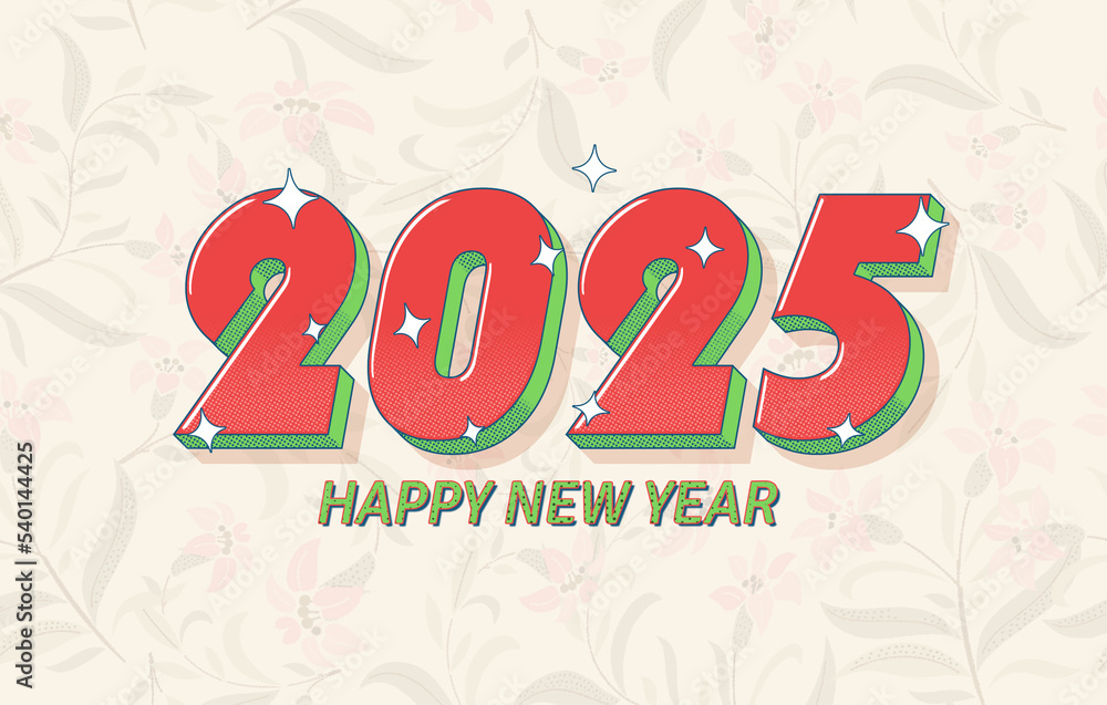 Happy New Year 2025 Numbers Written In a Red Bold Font On Floral ...