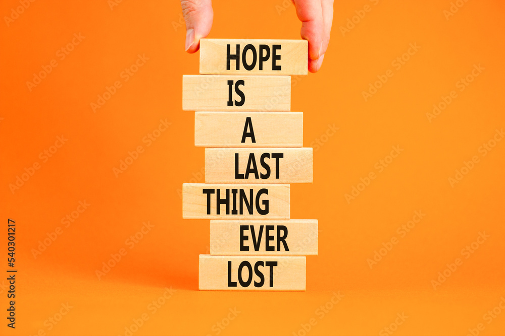 Foto Stock Do not lost hope symbol. Concept words Hope is a last thing ...